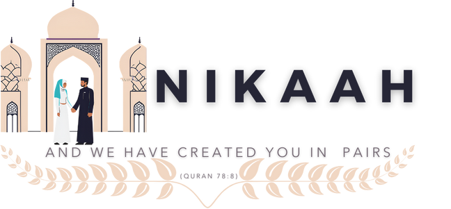 Nikaah – And We have Created you in Pairs (Q:78:8)